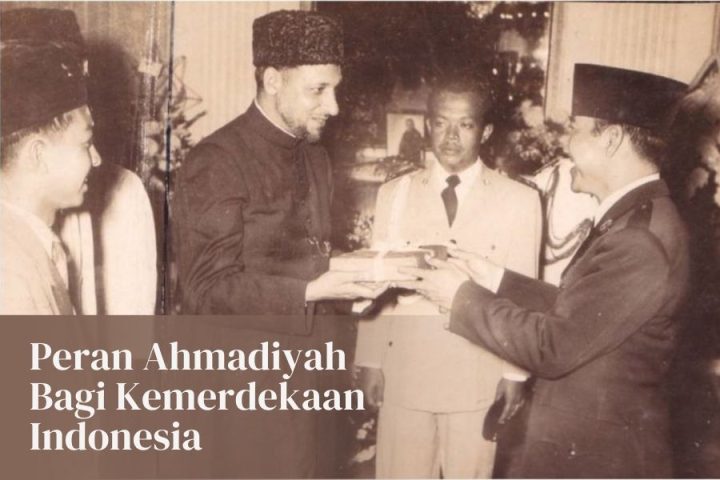 Peran Ahmadiyah dalam Kemerdekaan Indonesia dari Belanda